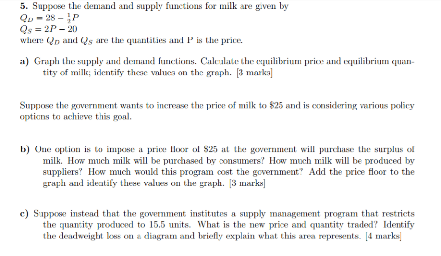 Solved 5. Suppose the demand and supply functions for milk | Chegg.com