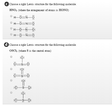 Solved Choose a right Lewis structure for the following | Chegg.com