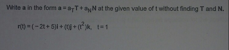 Solved Write A In The Form A Att Ann At The Given Value 4694