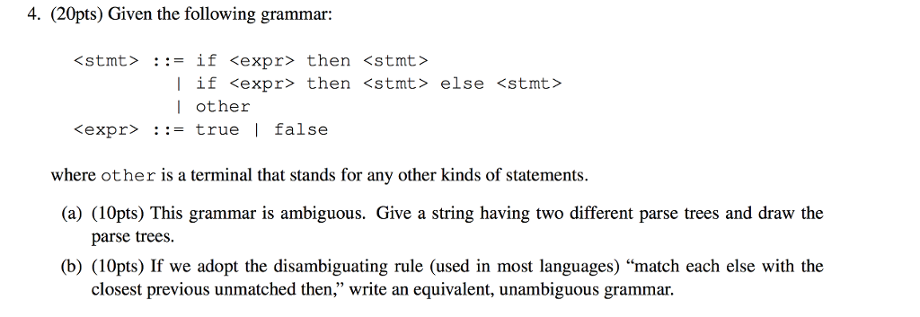 Solved Given the following grammar: :: = if then | if | Chegg.com