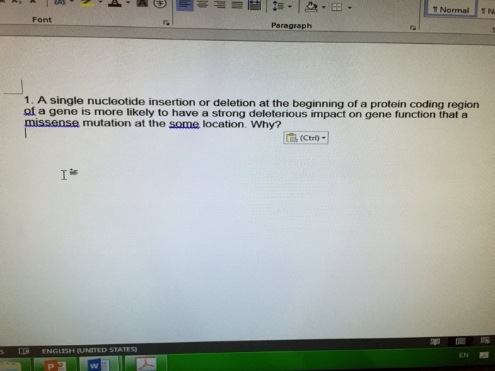 Solved 1. A single nucleotide insertion or deletion at the | Chegg.com
