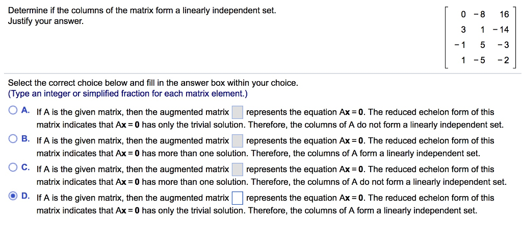 Solved Determine if the columns of the matrix form a | Chegg.com