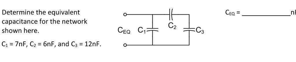 Solved Determine the equivalent capacitance for the network | Chegg.com