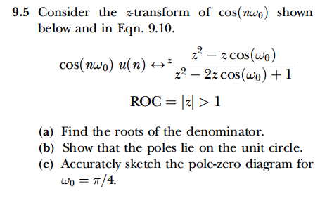 Solved Consider the z-transform of cos(n omega_0) shown | Chegg.com