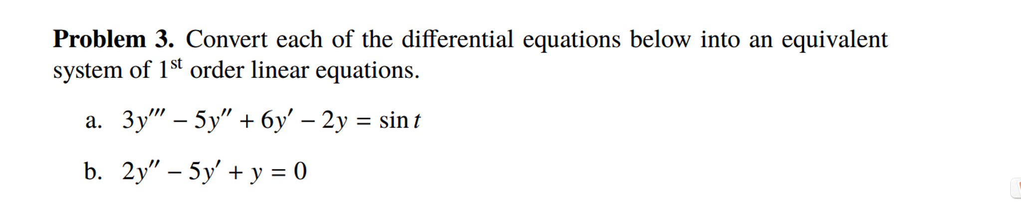 Solved Convert each of the differential equations below into | Chegg.com