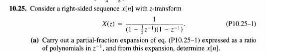 Solved 10.25. Consider a right-sided sequence x[n] with | Chegg.com