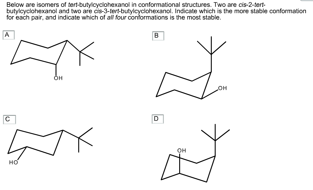 Solved Select the more stable conformation of | Chegg.com