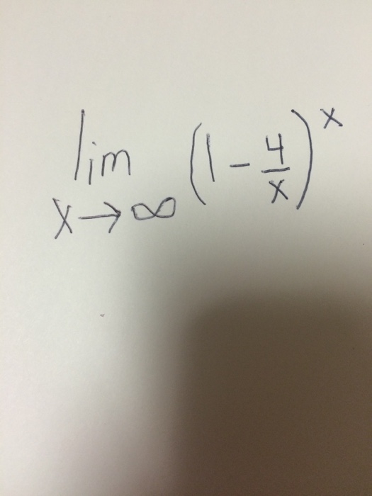 Solved lim x tends to infinity (1 - 4/x)^x | Chegg.com