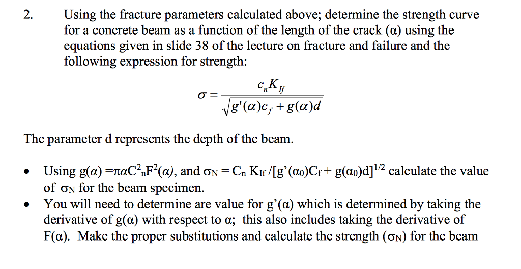 2. Using the fracture parameters calculated above; | Chegg.com