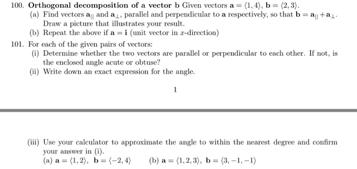 Solved 100 Orthogonal Decomposition Of A Vector B Given