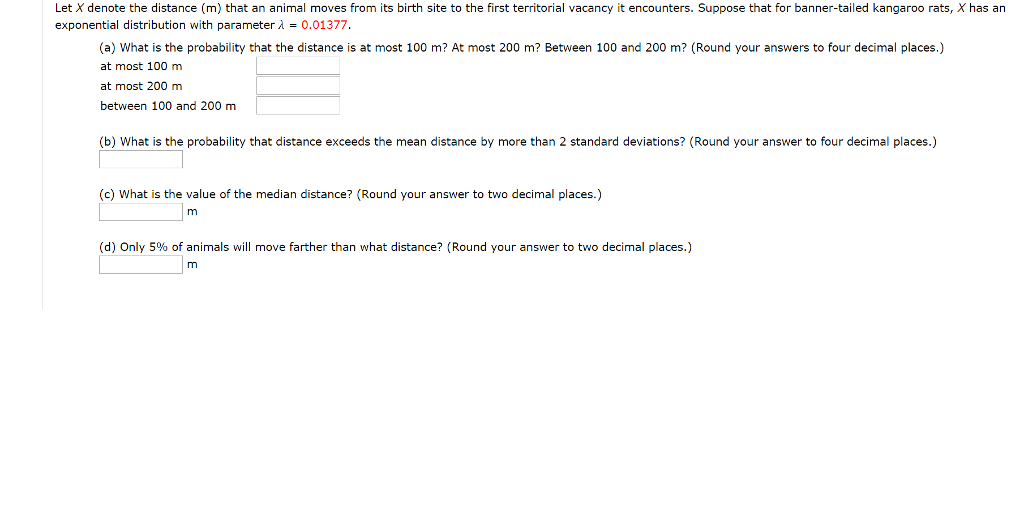 Solved Let X denote the distance (m) that an animal moves | Chegg.com
