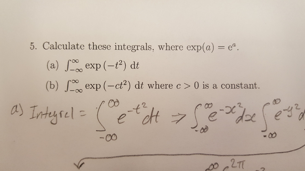 Solved Calculate these integrals, where exp (a) = e^a. | Chegg.com