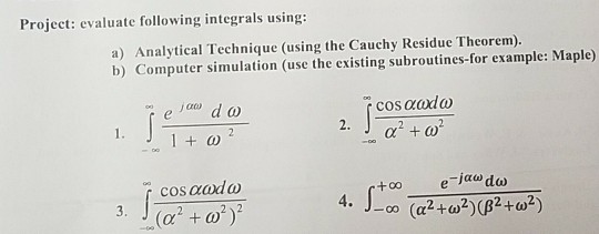 Project: evaluate following integrals using a) | Chegg.com