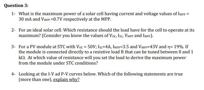 Solved Question 3: 1- What is the maximum power of a solar | Chegg.com
