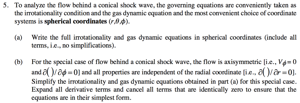 Solved 5. To analyze the flow behind a conical shock wave, | Chegg.com