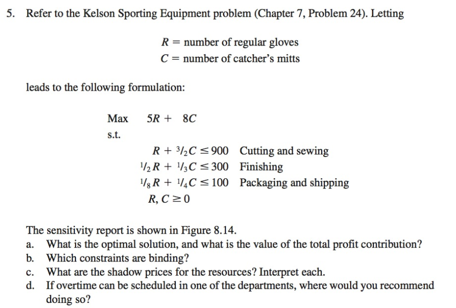 Solved 5 Refer To The Kelson Sporting Equipment Problem