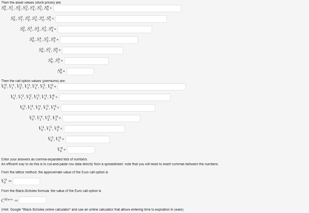 (5 pts) Google "binomial option pricing spreadsheet" | Chegg.com