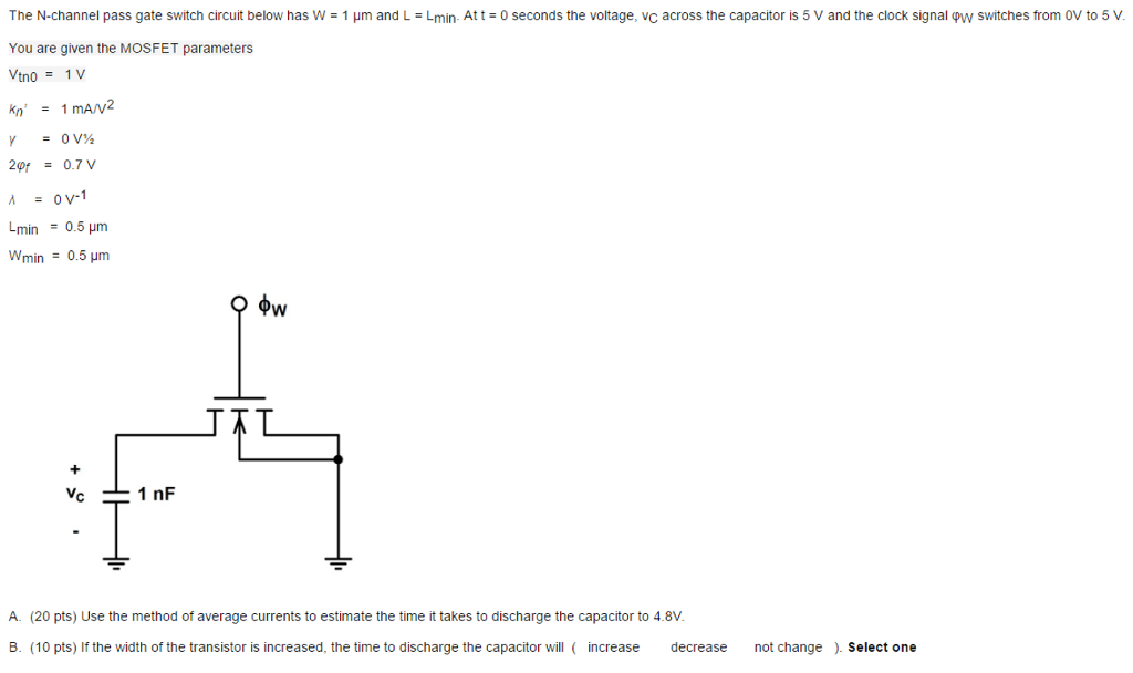 Solved The N-channel pass gate switch Circuit below has w-1 | Chegg.com