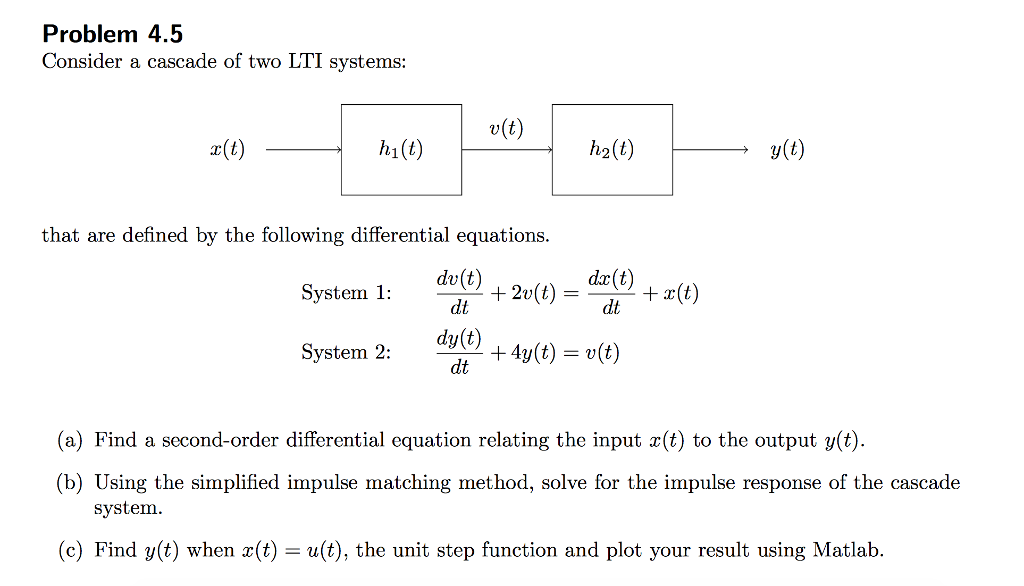 Solved Consider a cascade of two LTI systems: that are | Chegg.com