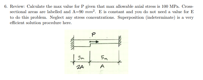 Solved 6. Review: Calculate the max value for P given that | Chegg.com
