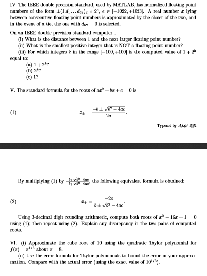 IV. The IEEE double precision standard, used by | Chegg.com