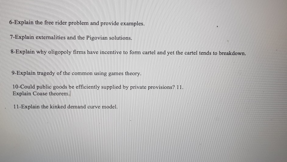 Solved 6-Explain the free rider problem and provide | Chegg.com