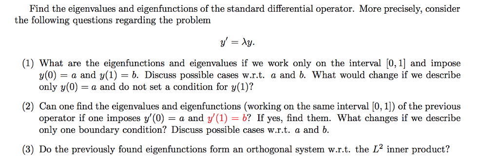 Solved Find the eigenvalues and eigenfunctions of the | Chegg.com