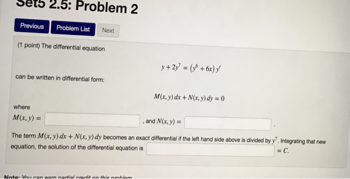 Solved The differential equation y + 2y^7 = (y^6 + 6x)y' | Chegg.com