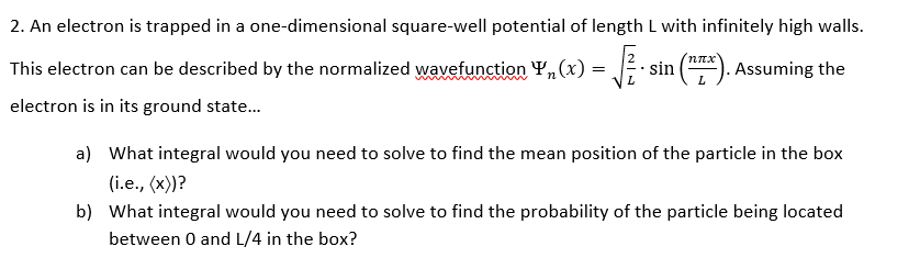 Solved An electron is trapped in a one-dimensional | Chegg.com