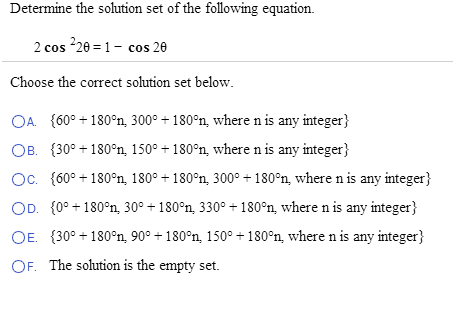 Solved Determine the solution set of the following equation. | Chegg.com