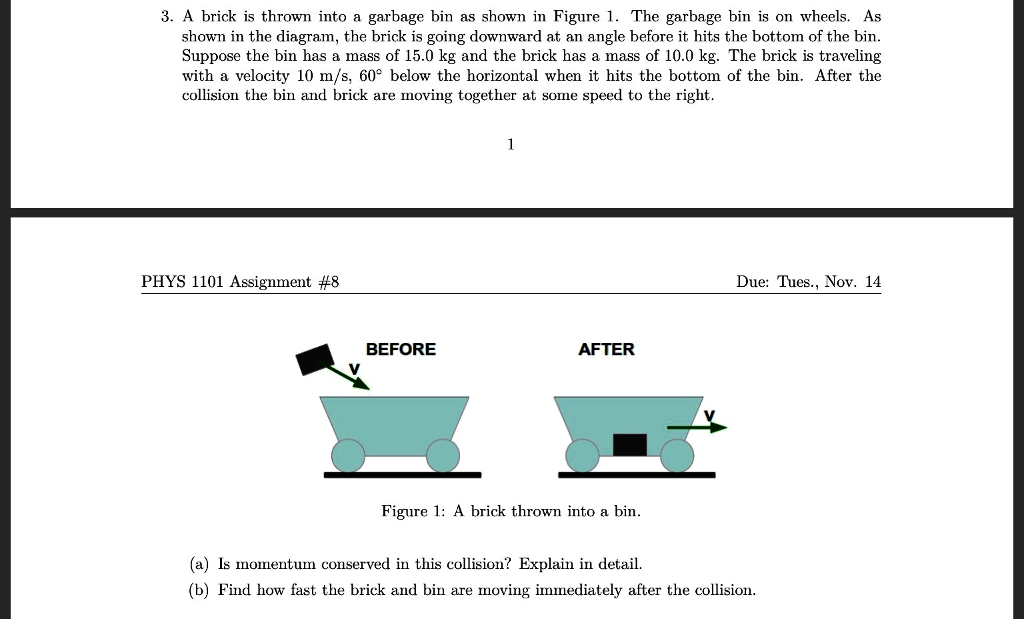 Solved 3. A brick is thrown into a garbage bin as shown in | Chegg.com