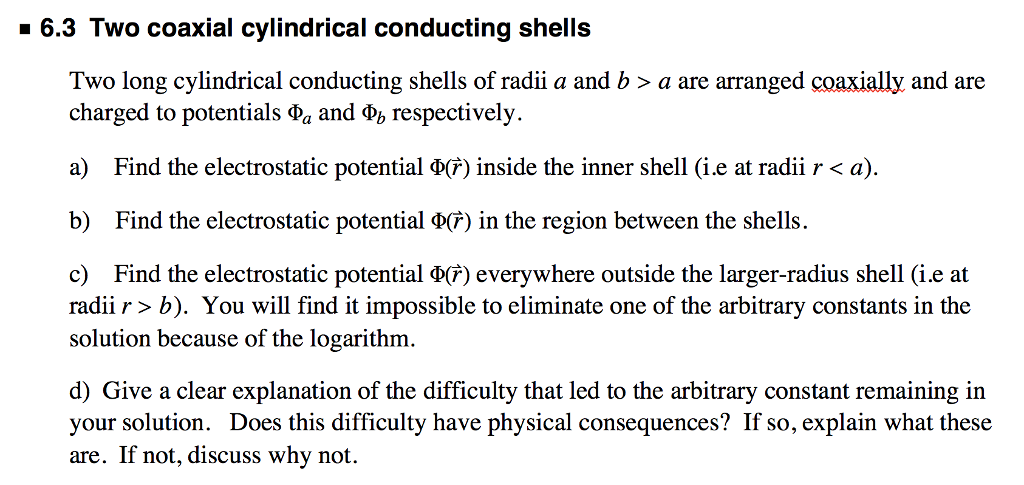 Solved 6.3 Two coaxial cylindrical conducting shells . | Chegg.com