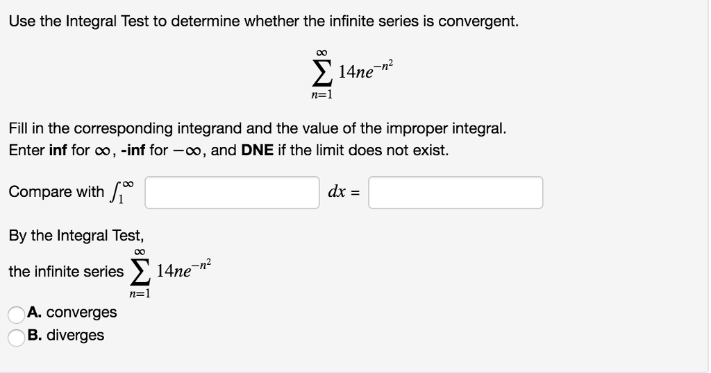 Solved Use the Integral Test to determine whether the | Chegg.com