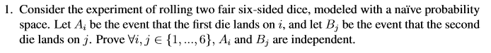 Solved Consider the experiment of rolling two fair six-sided | Chegg.com