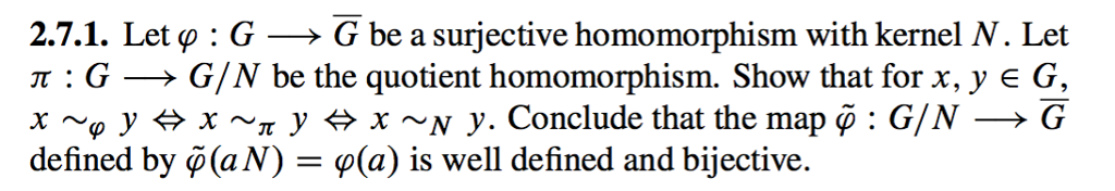 Solved 2.7.1. Let φ : G → G be a surjective homomorphism | Chegg.com