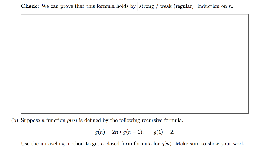 Solved Closed form formula induction proof and unravling | Chegg.com Solved Closed form formula induction proof and unravling | Chegg.com