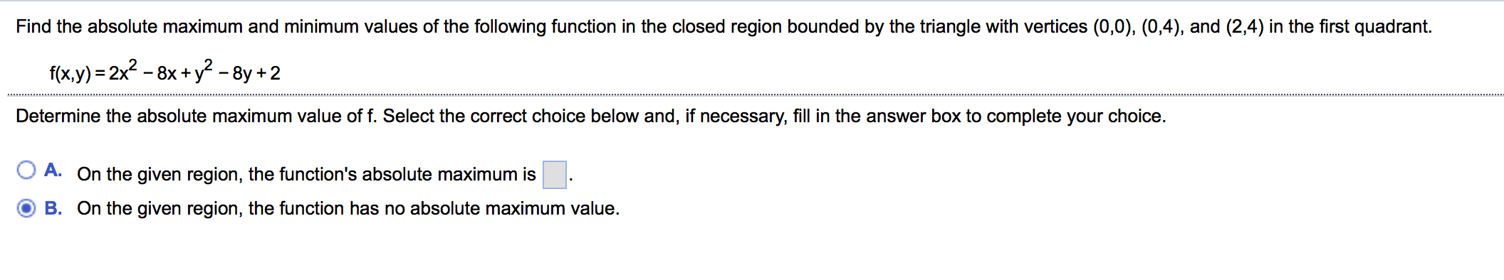 Solved Find the absolute maximum and minimum values of the | Chegg.com