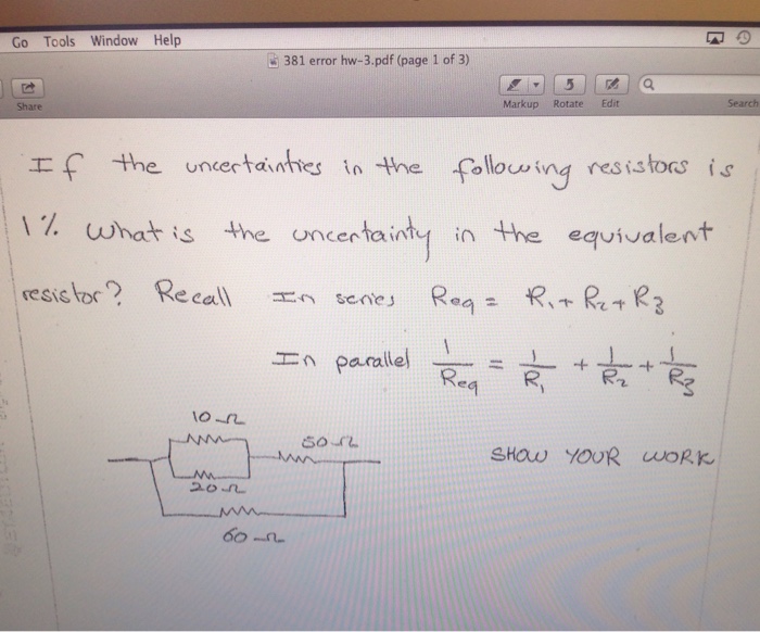 Solved If the uncertainties in the following resistors is 1% | Chegg.com