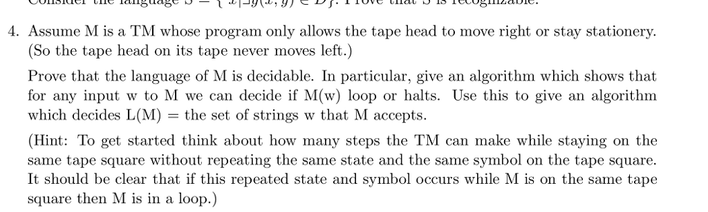 Solved 4. Assume M is a TM whose program only allows the | Chegg.com