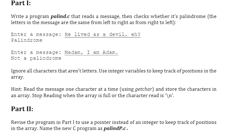 Solved Write a program palind.c that reads a message, then | Chegg.com