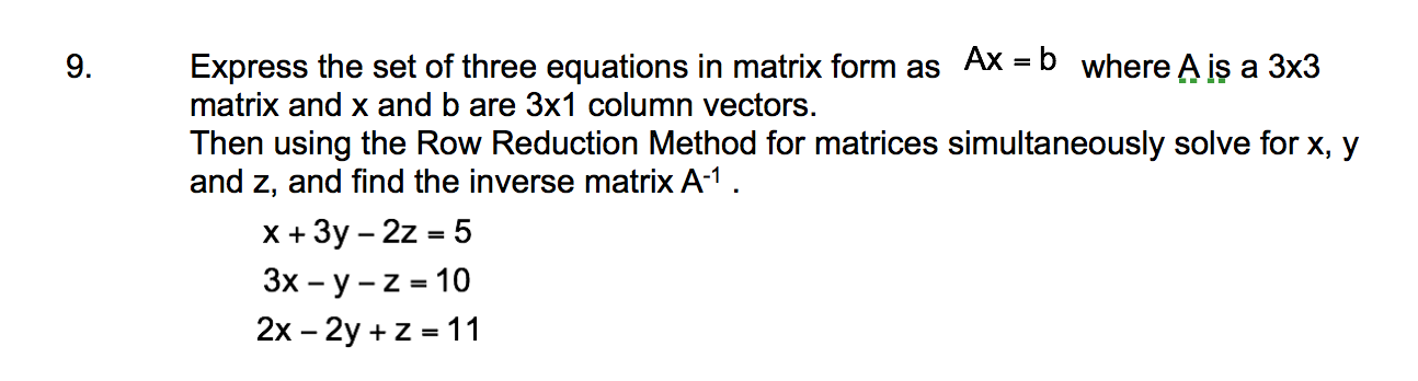 Solved Express the set of three equations in matrix form as | Chegg.com