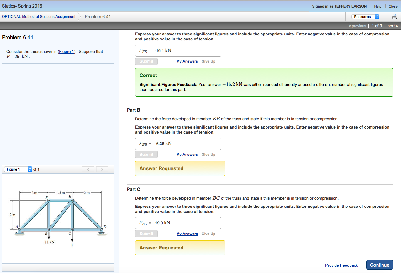 Solved Statics - Method of Sections I was able to | Chegg.com