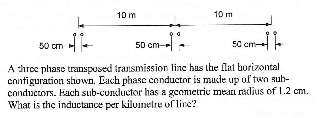 Solved A three phase transposed transmission line has the | Chegg.com