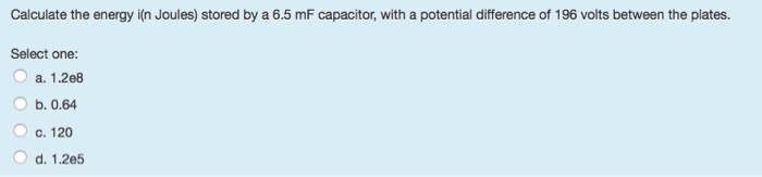 Solved Calculate the energy i(n Joules) stored by a 6.5 mF | Chegg.com