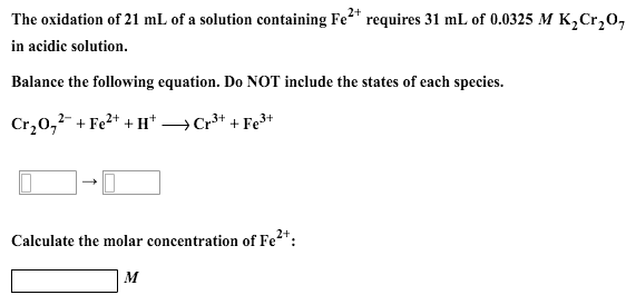 Solved The oxidation of 21 mL of a solution containing Fe^2+ | Chegg.com
