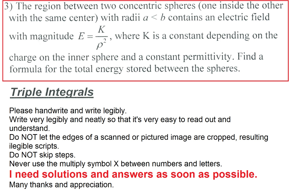 Solved 3) The region between two concentric spheres (one | Chegg.com