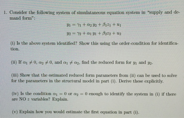 Solved Consider the following system of simultaneous | Chegg.com