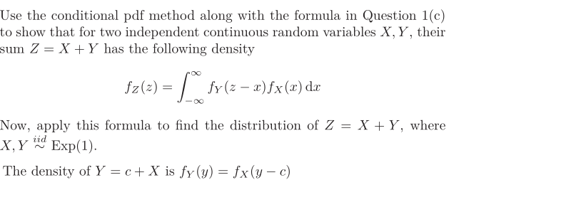 Solved Use the conditional pdf method along with the formula | Chegg.com