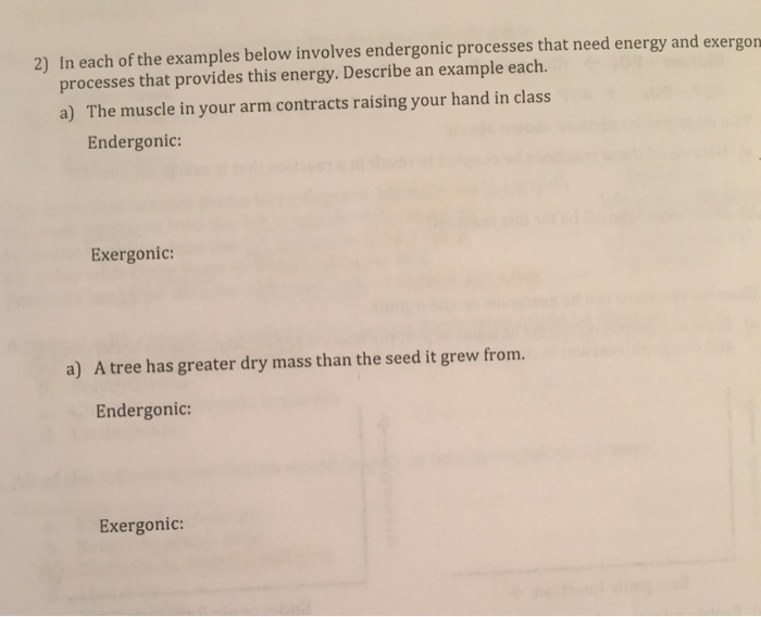 Solved In each of the example below involves endergonic | Chegg.com