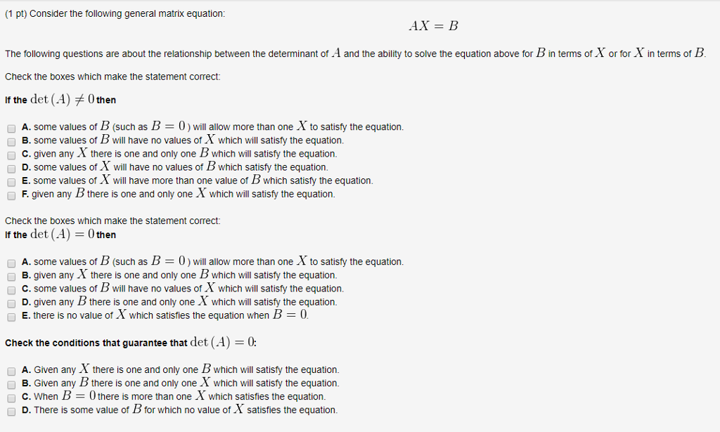 Solved Consider the following general matrix equation: AX = | Chegg.com